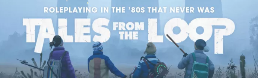 TELLING TALES: My first game of “Tales From The Loop”